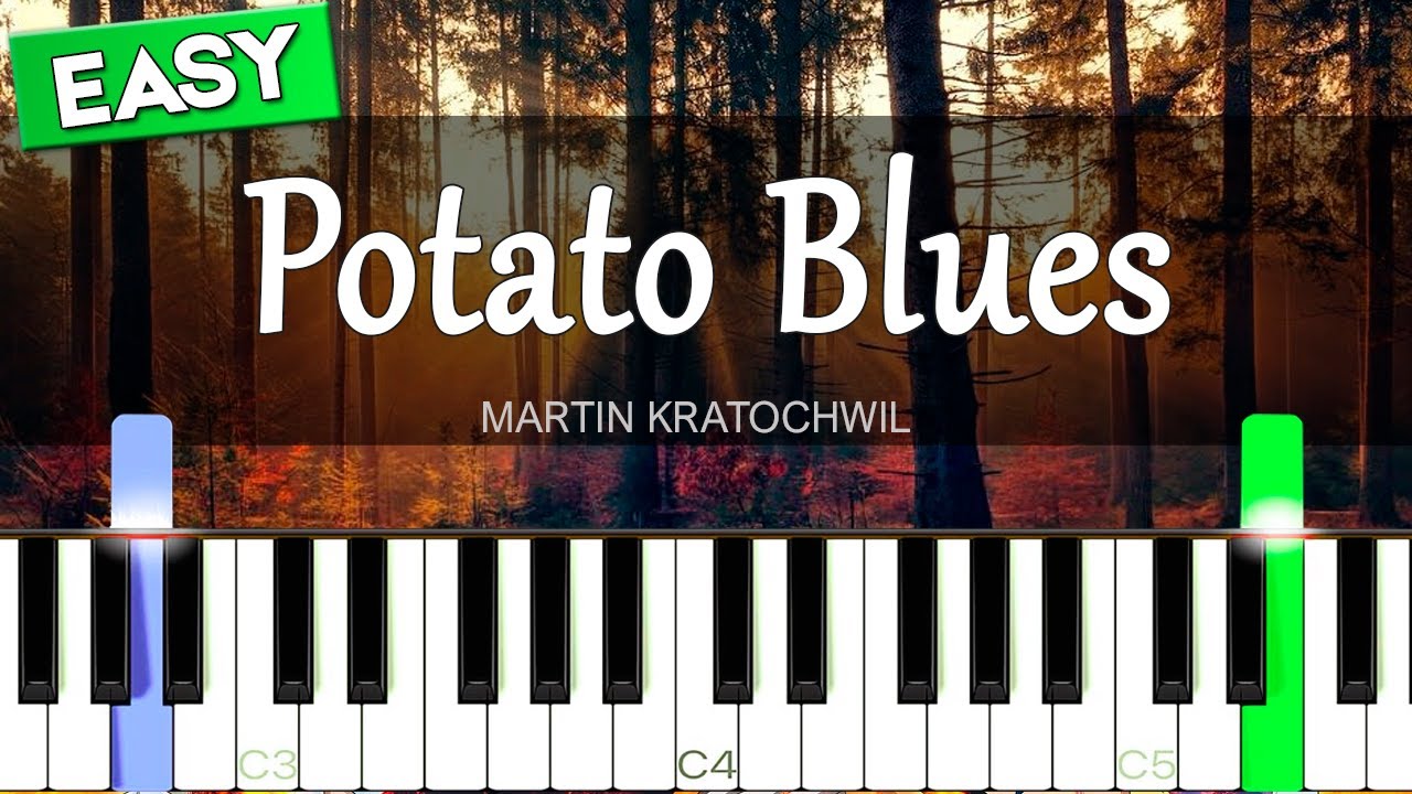 Potato Blues - Martin Kratochwil [Easy Piano Tutorial] | SHEET MUSIC + MIDI 🔥 - YouTube