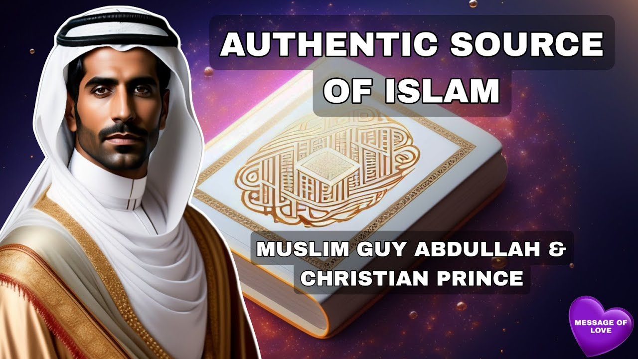 Authentic Source of Islam: Muslim Guy Abdullah & Christian Prince ...
