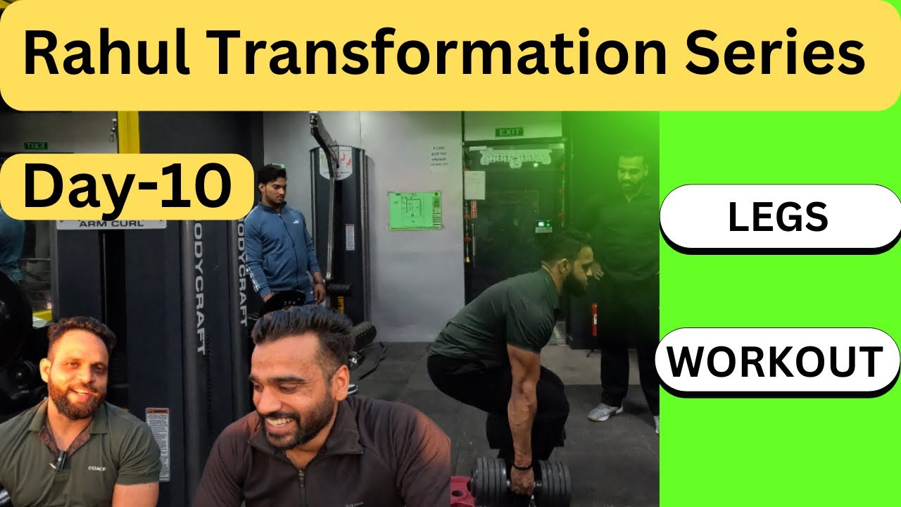 Rahul Transformation Day-10:Advanced Legs Workout 🏋️‍♀️ Done ☑️ - YouTube