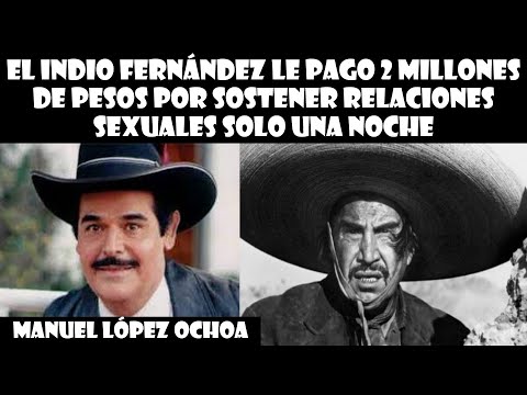 El indio Fernández Le pago 2 millones de pesos por sostener relaciones sexuales solo una noche
