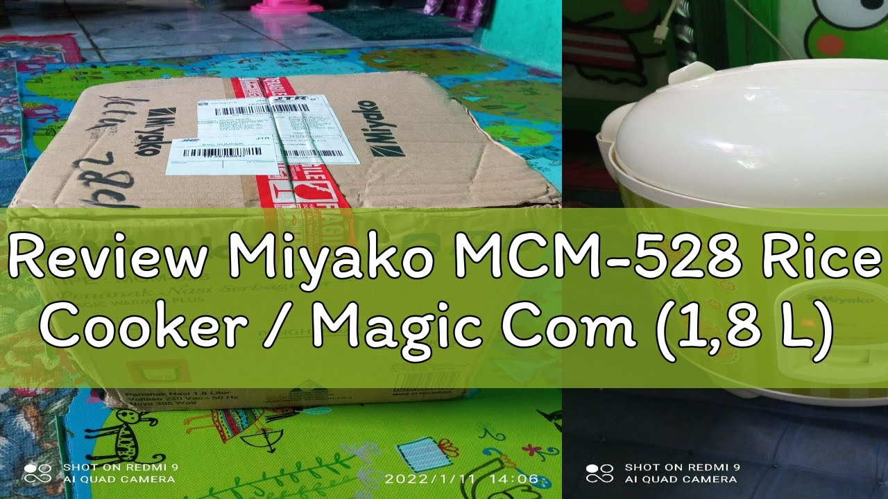 Review Miyako MCM-528 Rice Cooker / Magic Com (1,8 L) - YouTube