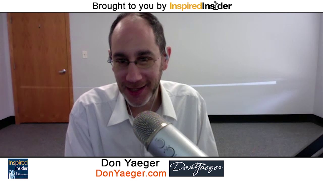 Don Yaeger of DonYaeger.com on InspiredInsider with Dr. Jeremy Weisz ...
