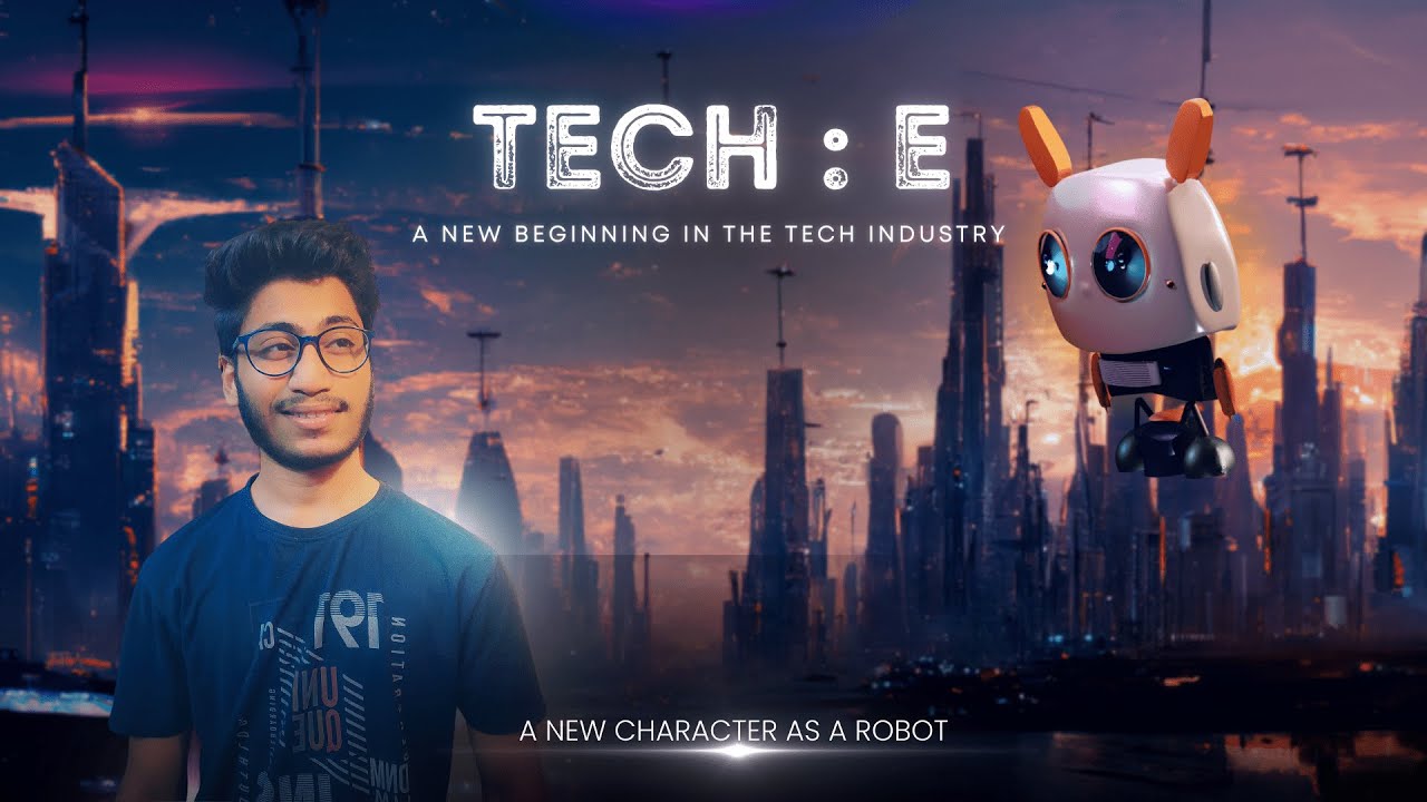 A New Beginning In The Tech Industry - Tech :E - YouTube