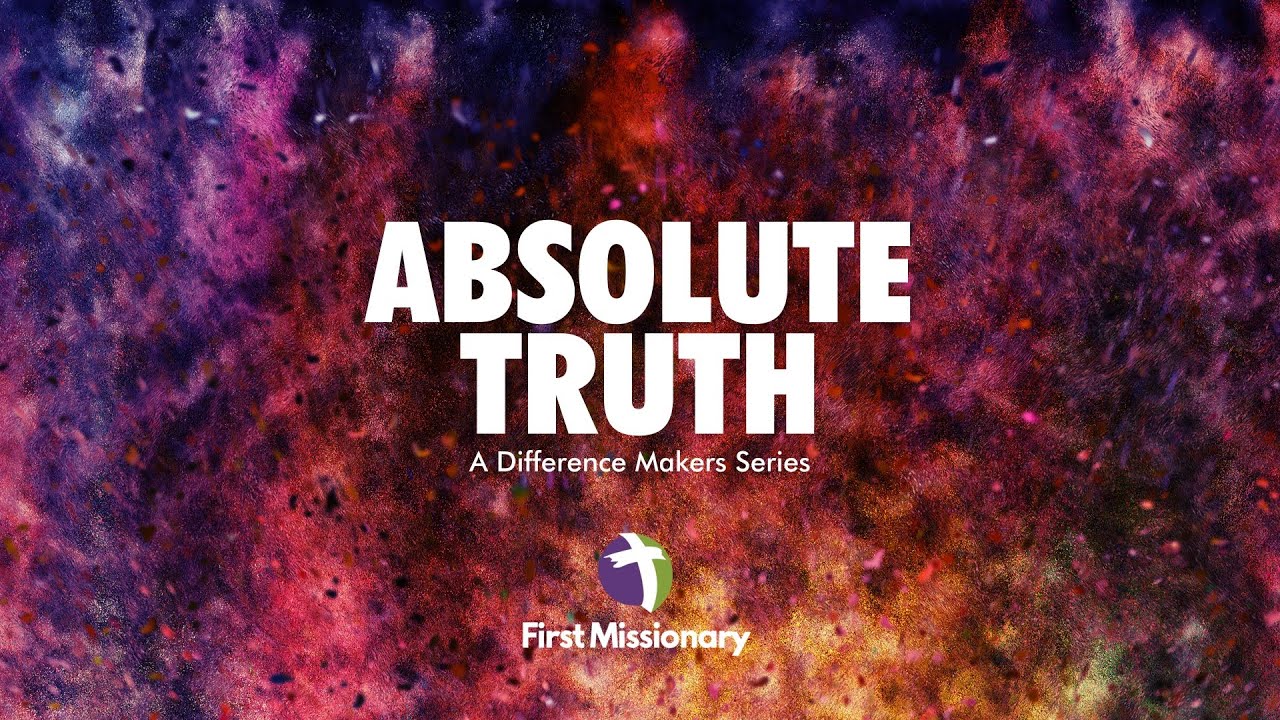 The Source Of Truth | Absolute Truth | FMBC Concord | April 7, 2024 ...