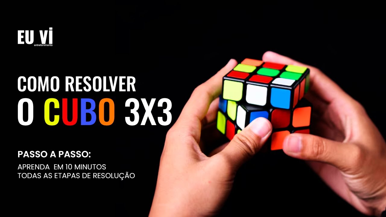 Como Resolver o Cubo Mágico 3x3: Tutorial Completo para Iniciantes ...