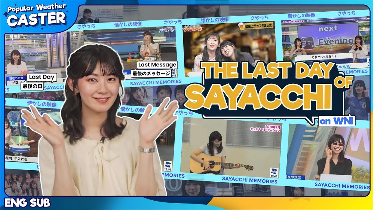 The last day of Sayacchi on WNI with the archive video of her history ...