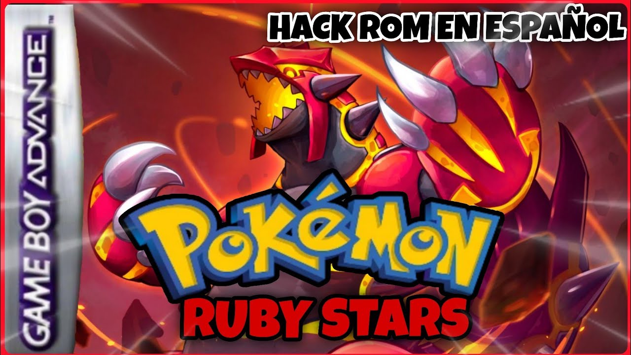 Pokémon Ruby Stars Hack Rom En Español Con PKM De 8 Gen, Nuevas Areas, Gráficos Nuevos y Mas ...