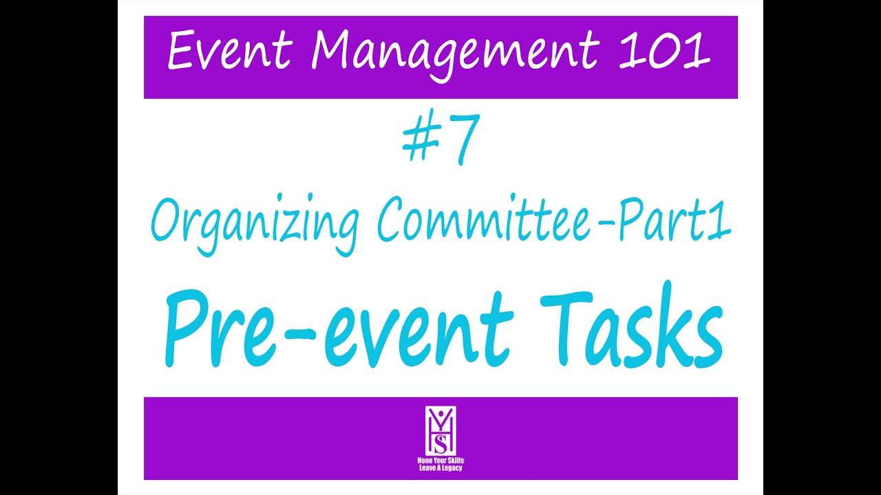 EventManagement101 - #7 Organizing Committee - Part1 - YouTube