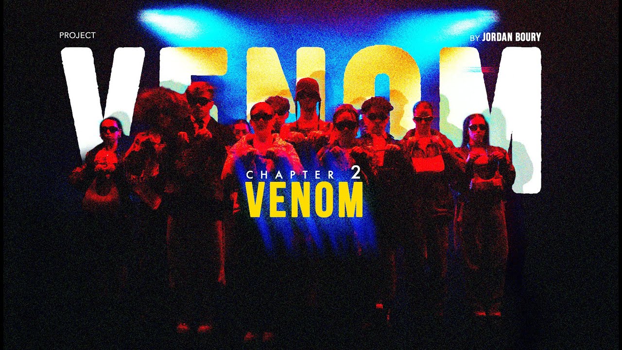PROJECT VENOM : Chapter 2 / Venom - Directed and Choreographed by ...