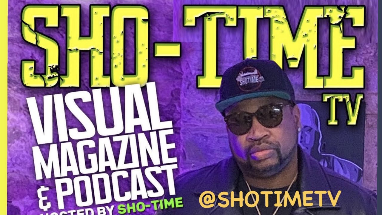 SHO-TIMETV PODCAST & VISUAL MAGAZINE! VAGUE SNS SLUGGODADON ROME SHORTY ...