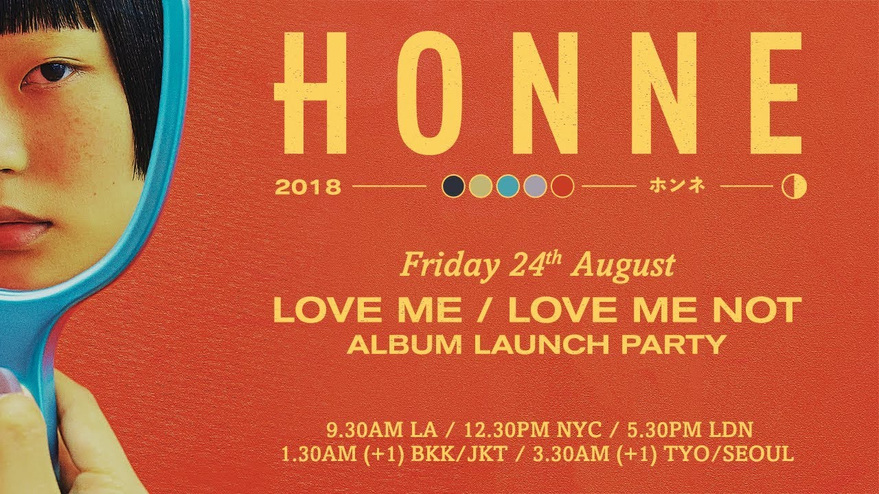 HONNE - "LOVE ME / LOVE ME NOT" ALBUM LAUNCH PARTY - YouTube