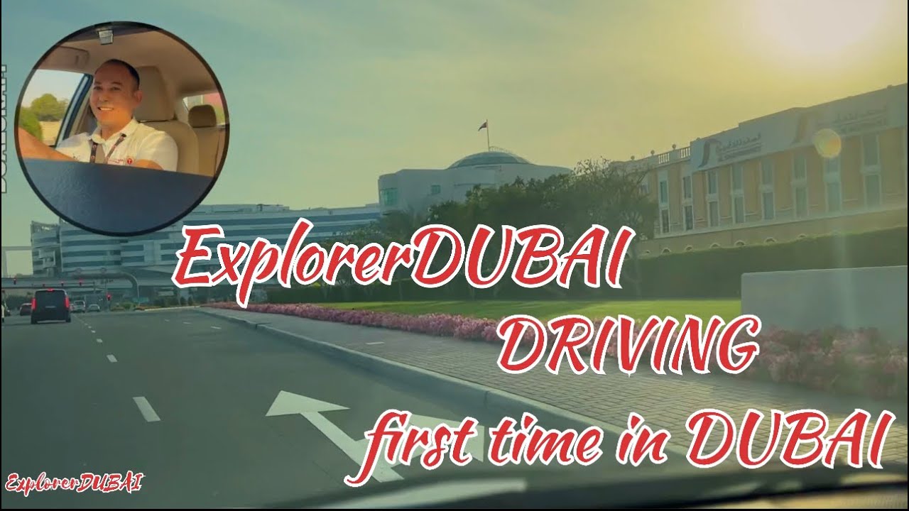 First Experience to Drive in DUBAI. After Gets Dubai driving license ...