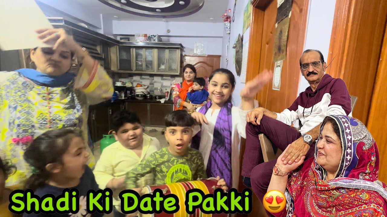 Shadi Ki Date Fix Hogayi 😍♥️ - YouTube