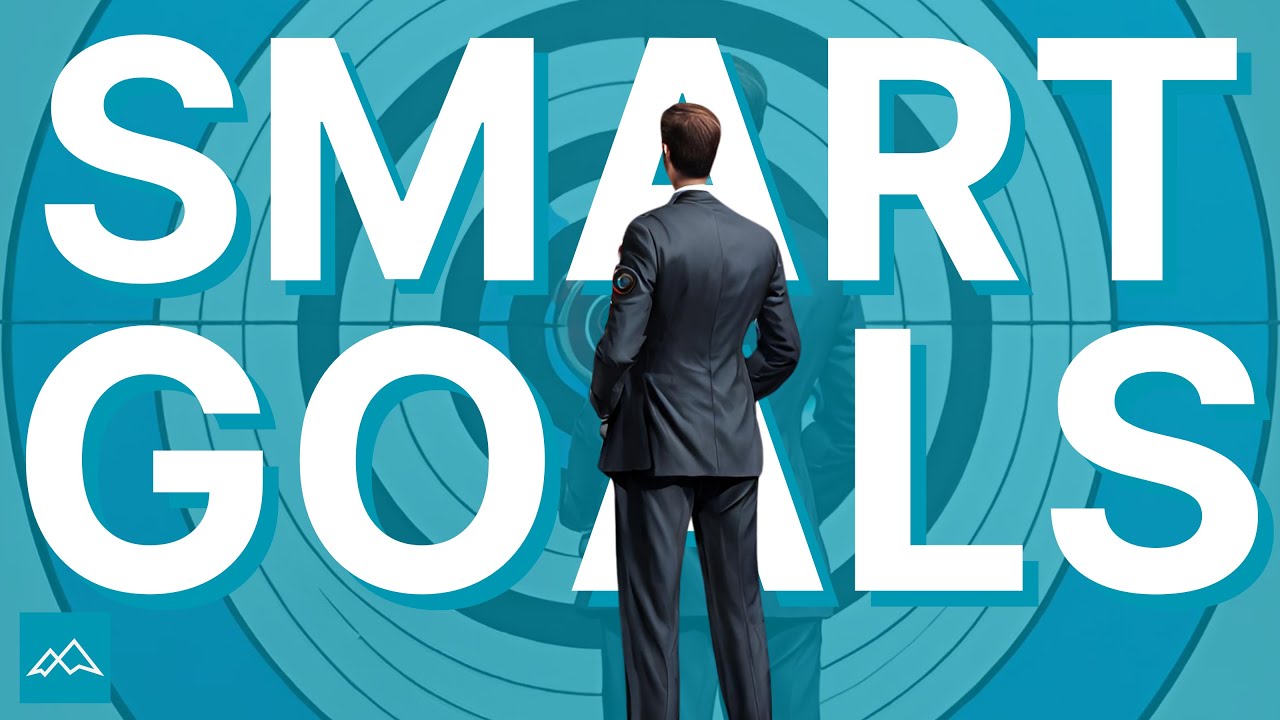 10 Steps to Set and Achieve SMART Goals - YouTube