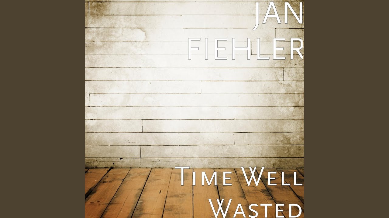 Time Well Wasted - YouTube