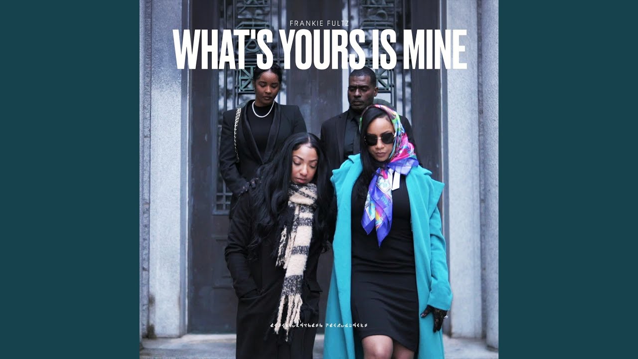 What's Yours Is Mine - YouTube