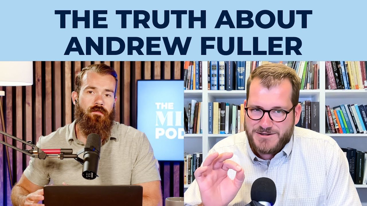 Andrew Fuller and Combating Hyper-Calvinism with Jared Longshore - YouTube