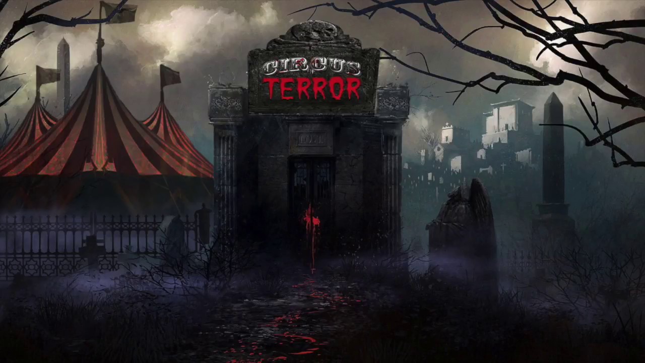 Circus Of Terror - YouTube