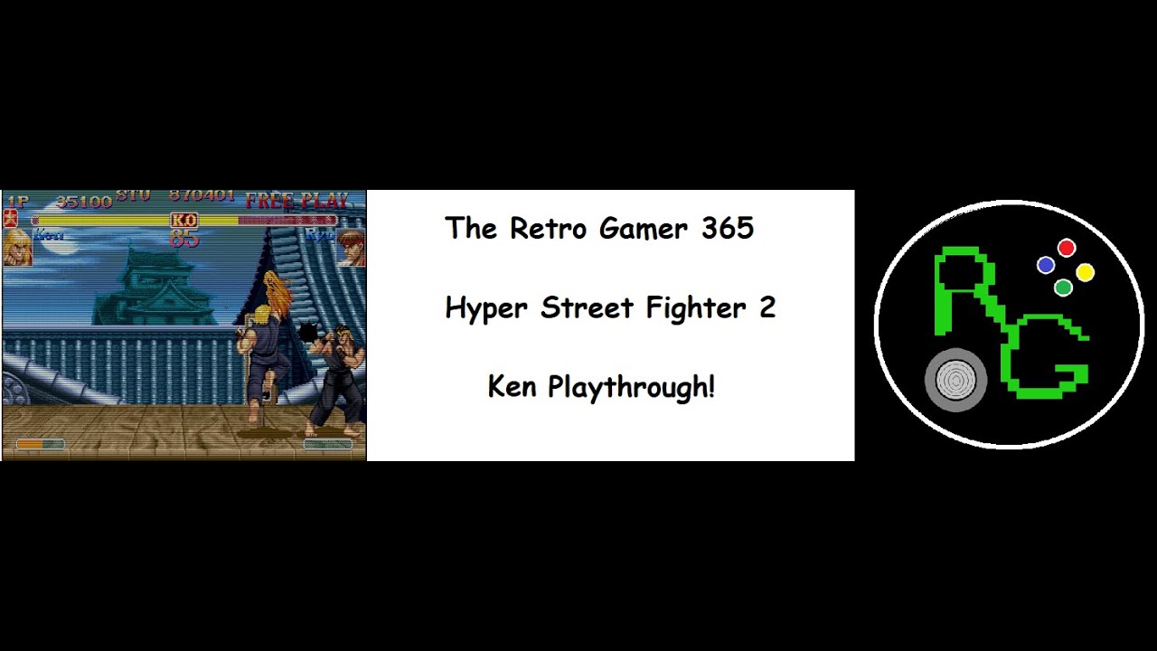 Hyper Street Fighter II: Ken Playthrough! - YouTube