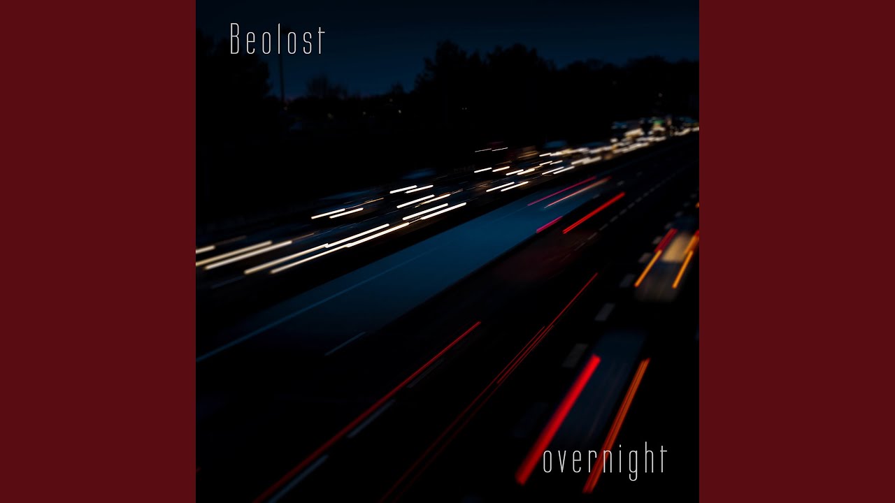 Overnight - YouTube