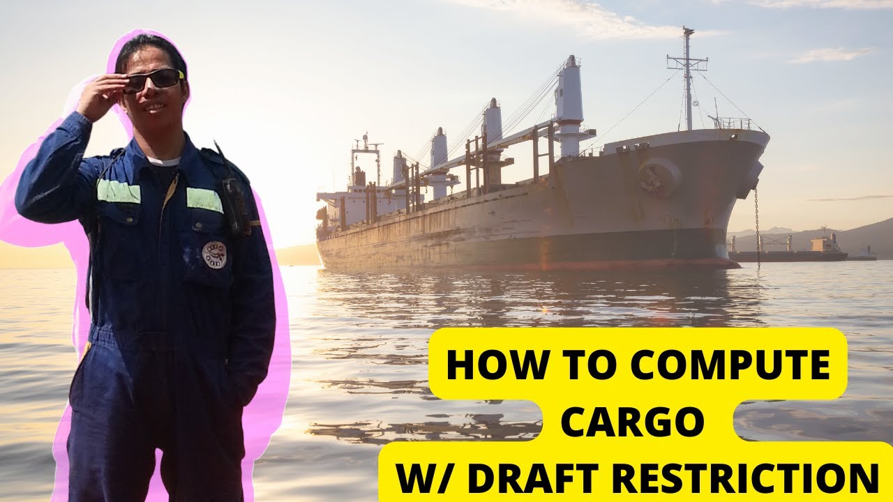 How to compute Cargo with draft restriction - YouTube