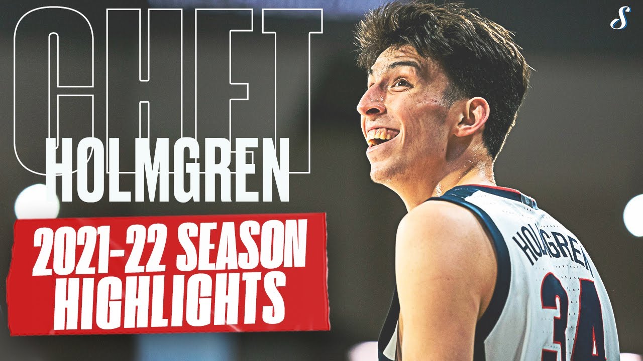 Chet Holmgren 2021-22 Gonzaga Season Highlights | West Coast Conference ...