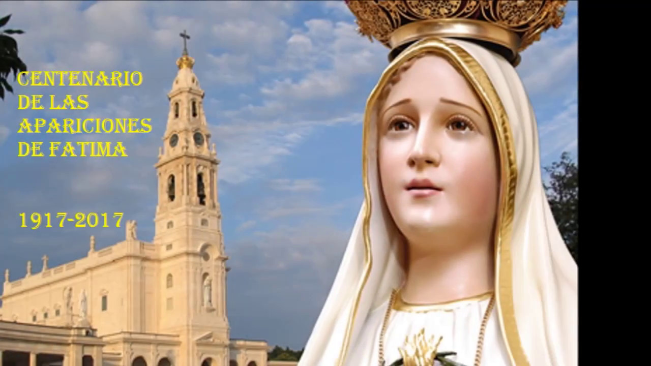 Centenario de las apariciones de Fatima-Historia de la apariciòn - YouTube