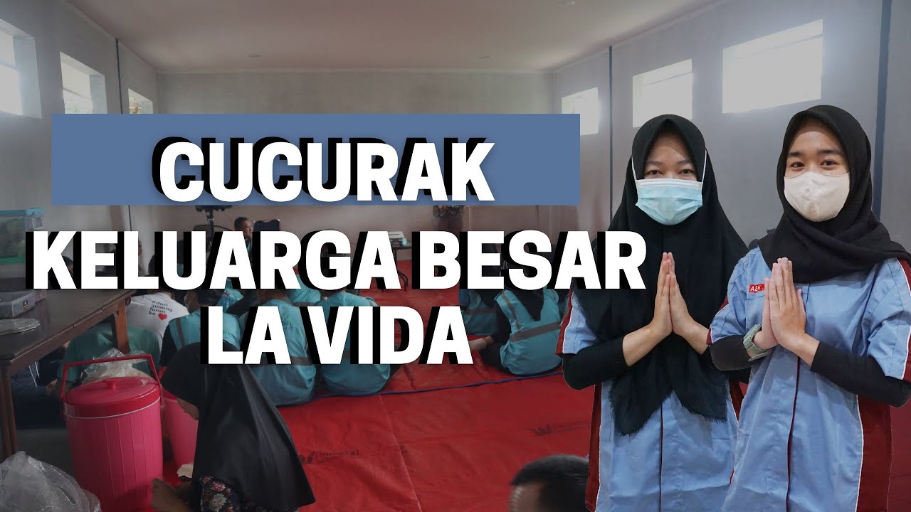 Cucurak Keluarga Besar La Vida 2024 - YouTube