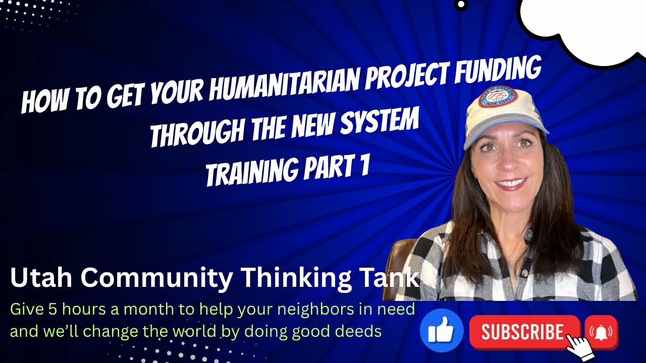 HOW TO GET YOUR HUMANITARIAN PROJECT FUNDING THROUGH THE NEW SYSTEM ...