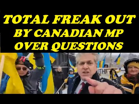 TOTAL FREAK OUT BY CANADIAN MP OVER QUESTIONS - YouTube