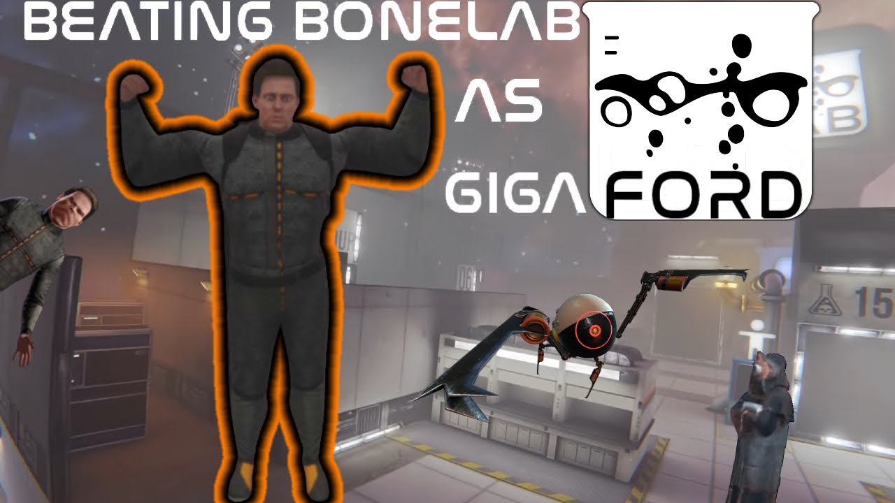 Beating Bonelab As Gigaford - YouTube