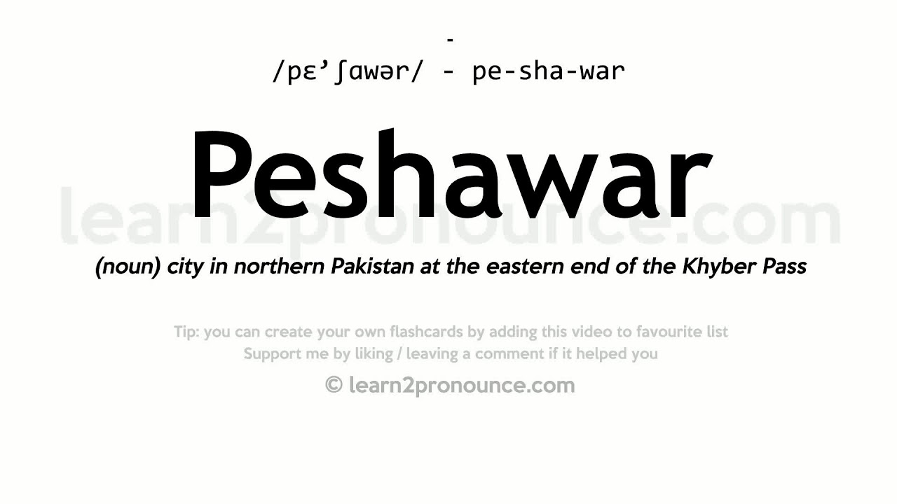 Pronunciation of Peshawar | Definition of Peshawar - YouTube