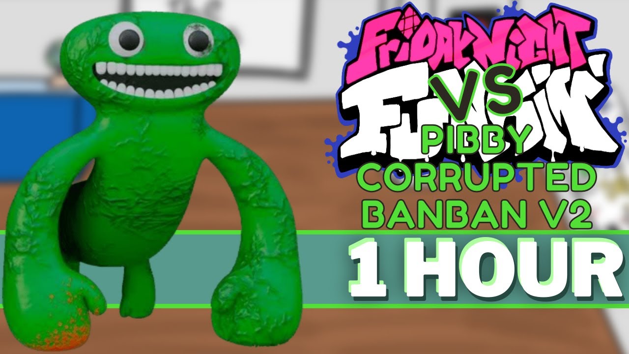 FRENEMY - FNF 1 HOUR SONG Perfect Loop (Pibby Corrupted Banban V2 I ...