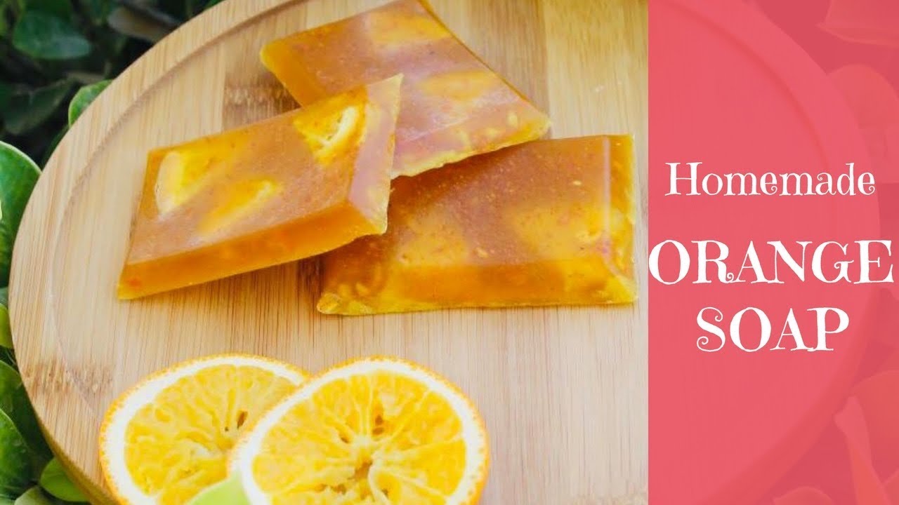 Homemade Orange Soap | Citrus Zest | Skin Brightening Soap - YouTube