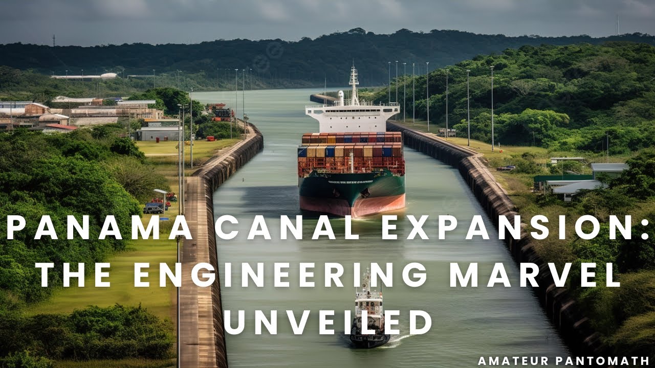 Panama Canal Expansion: Engineering Marvel Unveiled | #science #facts # ...