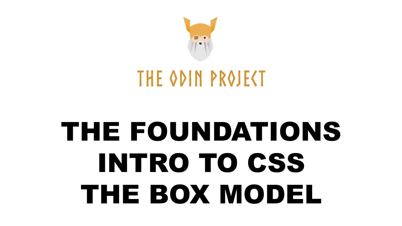 The Box Model - CSS Foundations - Foundations - The Odin Project - YouTube