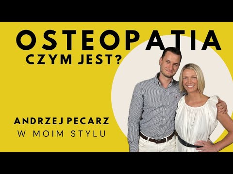 Osteopatia: czym jest, co i jak leczy? Osteopata Andrzej Pecarz wywiad W MOIM STYLU | Magda Mołek