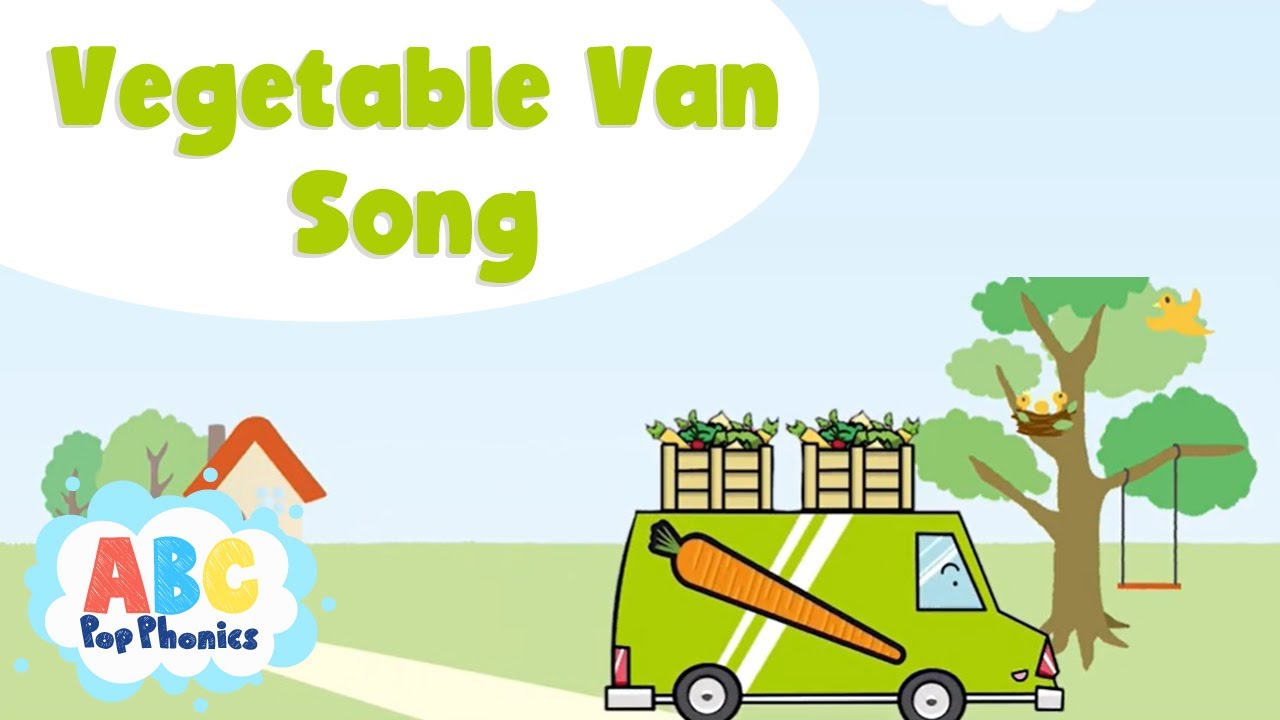 Vegetable Van Song - YouTube