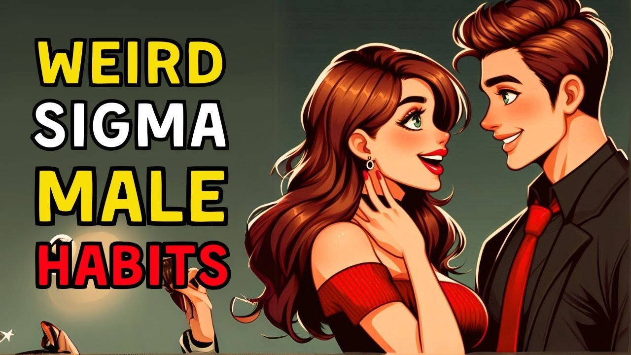 6 Weird Habits ALL Sigma Males Have - YouTube