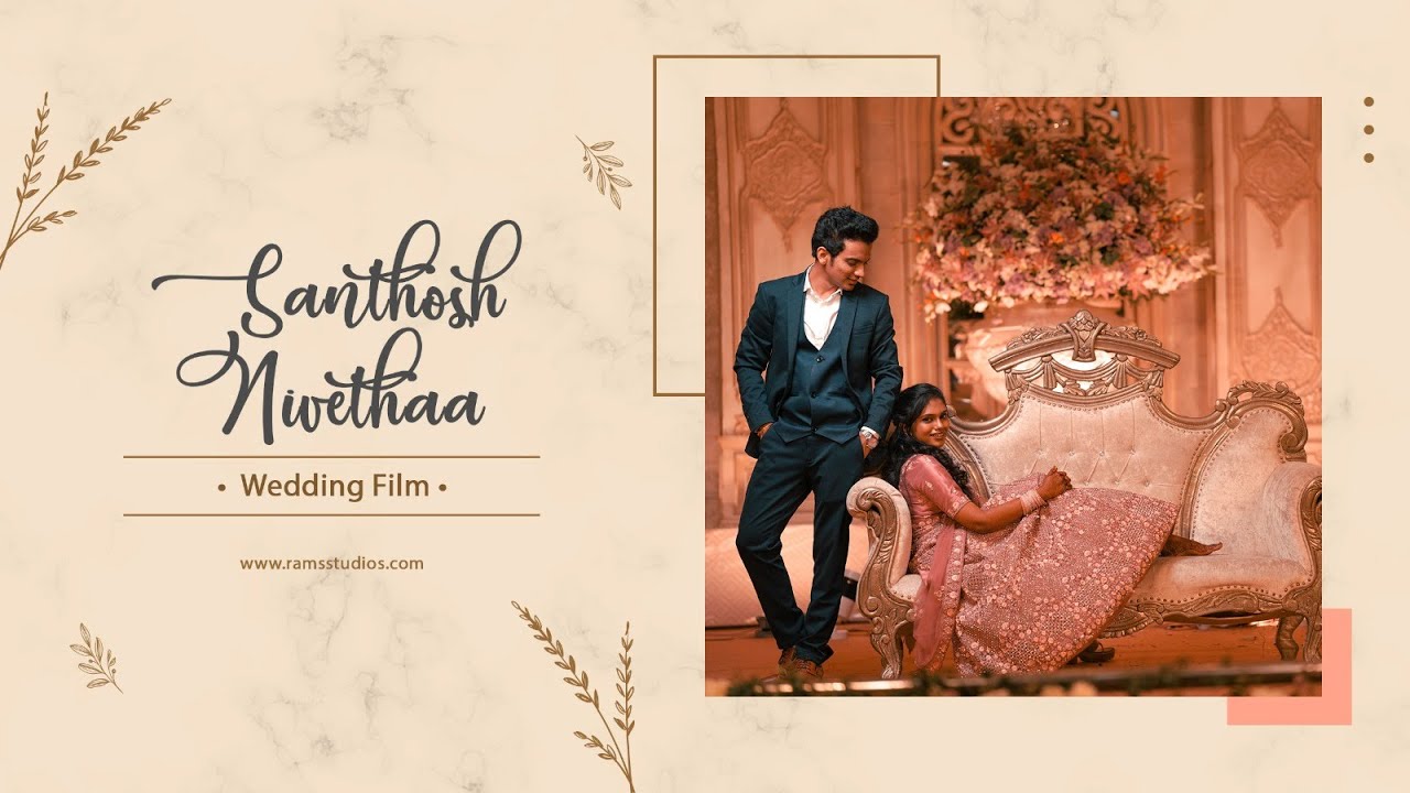 Santhosh Nivethaa Wedding Film | #RamSStudios +91-9894920628 - YouTube