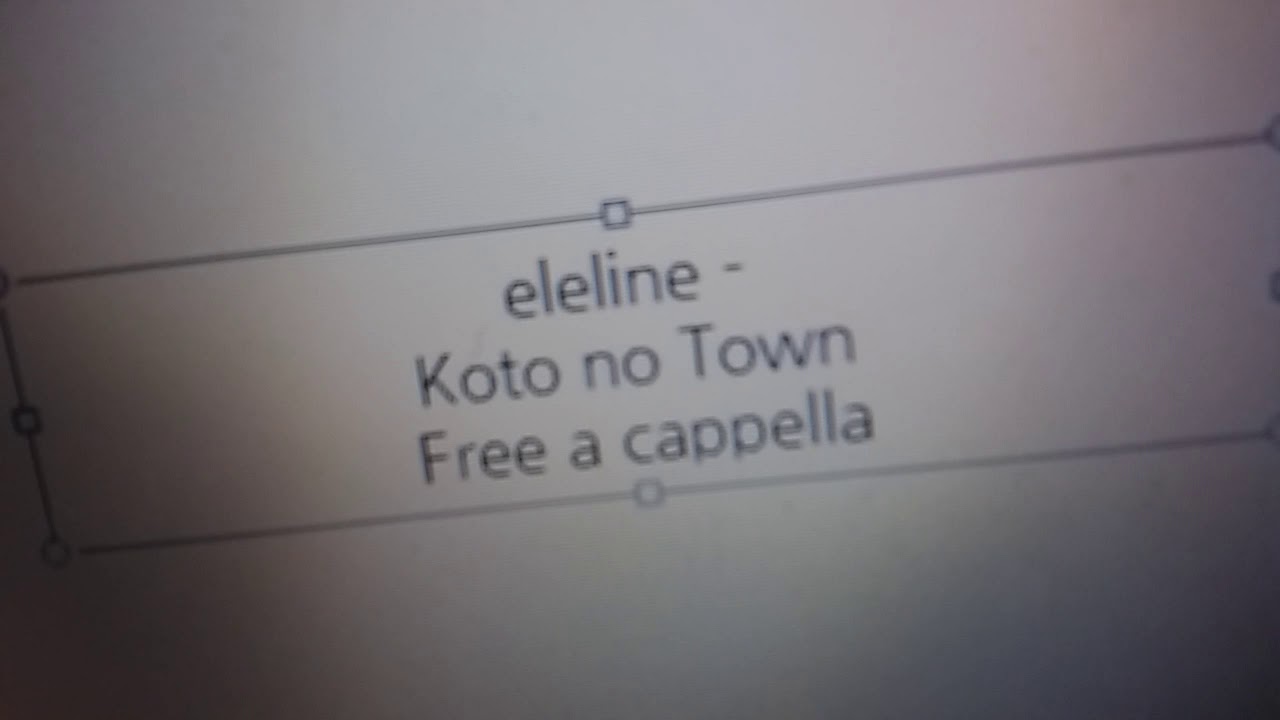 eleline - Koto no Town Free a cappella フリーアカペラ - YouTube