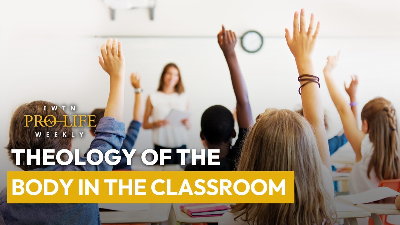 Theology of the Body in the Classroom - YouTube