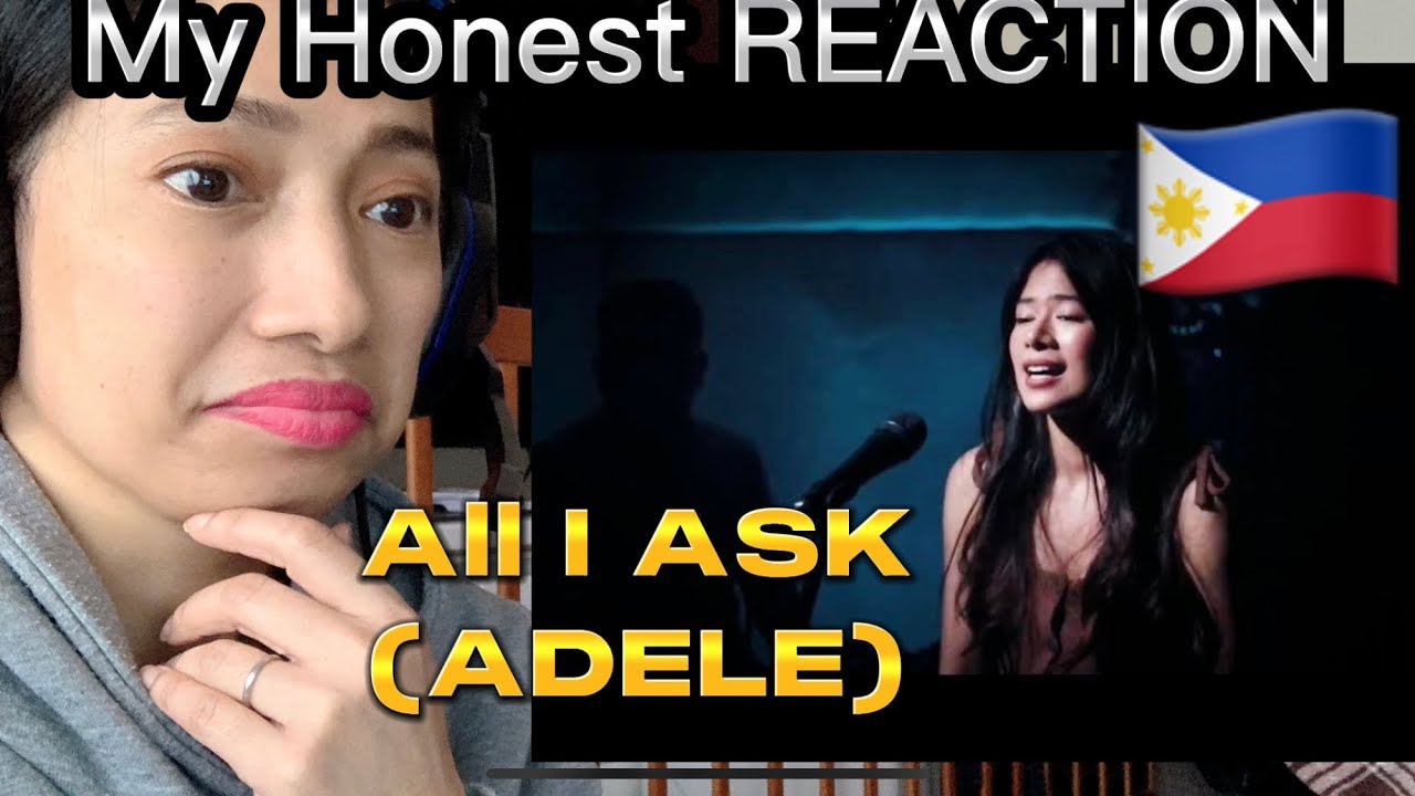(REACTION) All I Ask • Adele COVERed by Gigi De Lana • Jon - YouTube