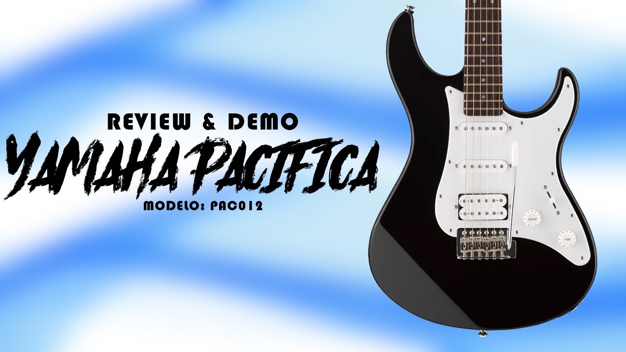 Análisis completo: Yamaha PAC012 Pacifica, la guitarra eléctrica perfecta para todos los niveles ...
