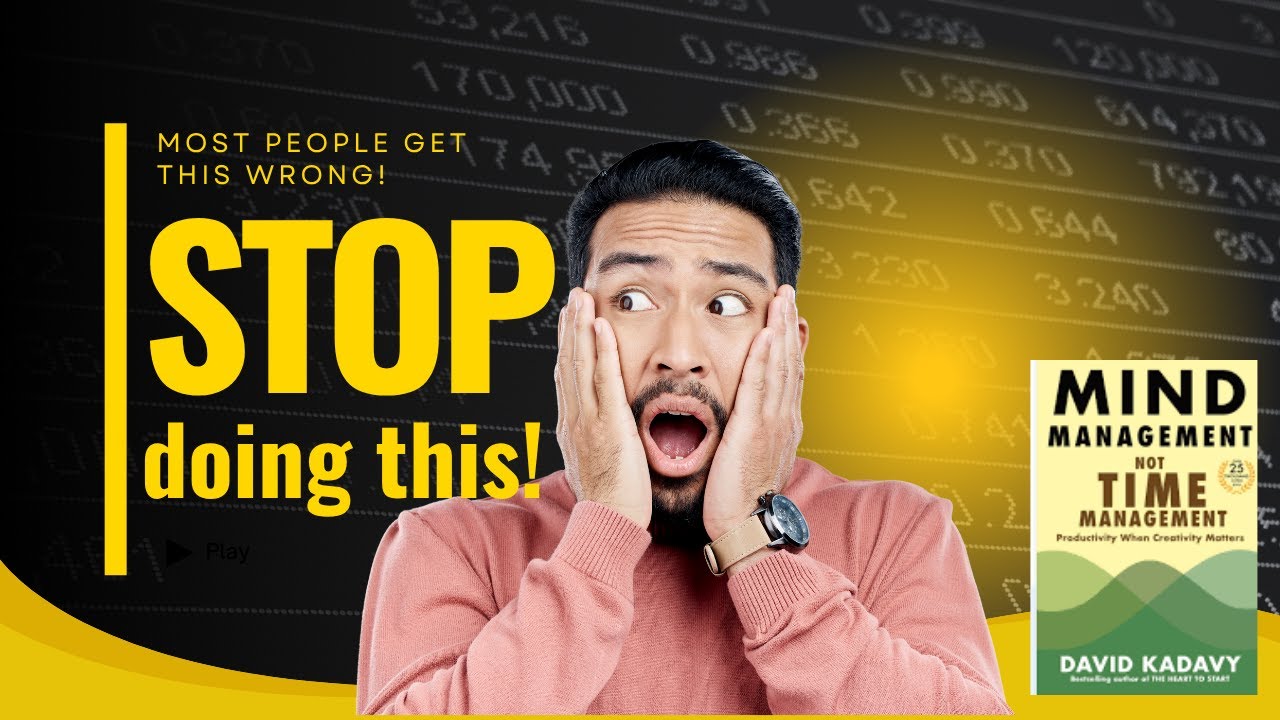 "Mind Management Not Time Management – A Game-Changing Book Review ...