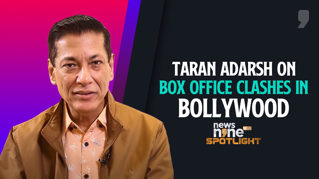 Taran Adarsh on Box Office Clashes and the need for unity in Bollywood ...