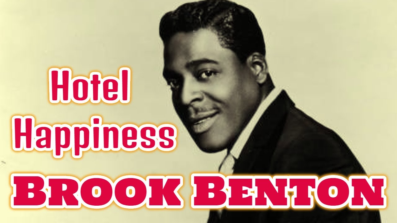 Brook Benton - Hotel Happiness - YouTube