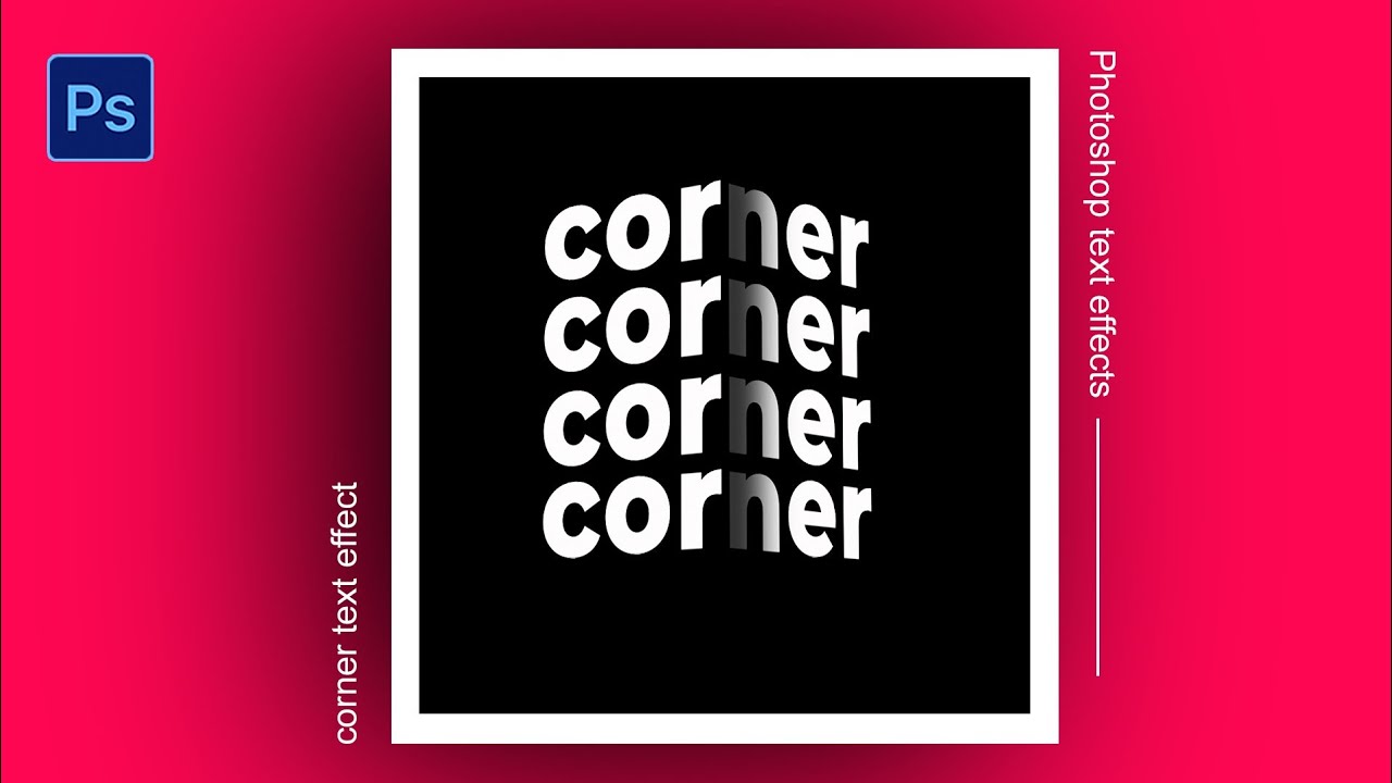[Easy Guide] Create A CORNER Text Effect in Photoshop - YouTube