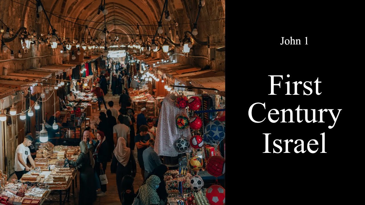 John 1 - First Century Israel - YouTube