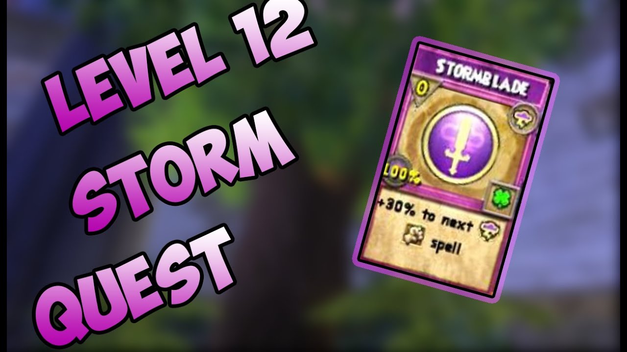 Wizard101: - Level 12 Storm Spell Quest - - YouTube